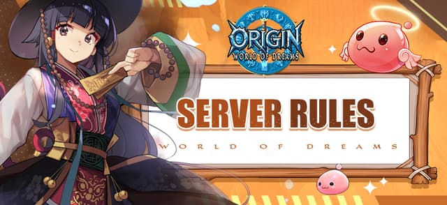 Server Rules – OriginRO: World of Dreams